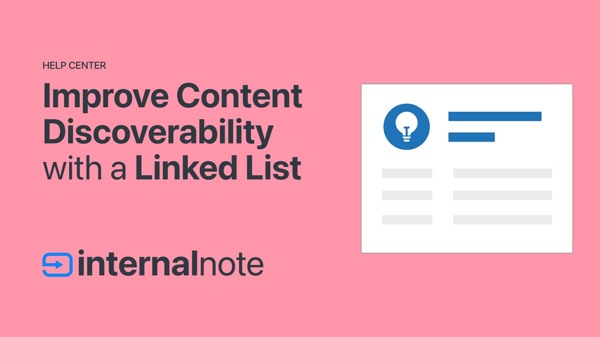 Improve Your Content Discoverability with a Linked List in Zendesk Guide