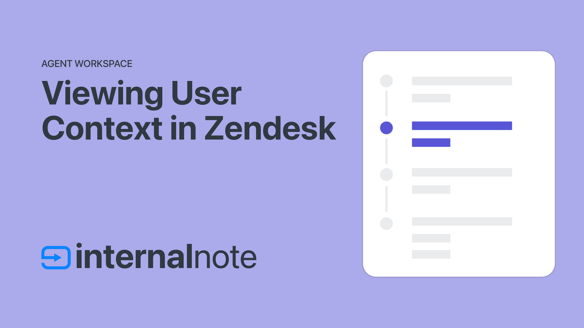 Viewing User Interaction Context in Zendesk